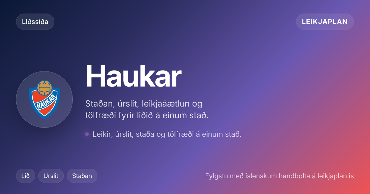 Haukar — Handbolti | Leikjaplan.is